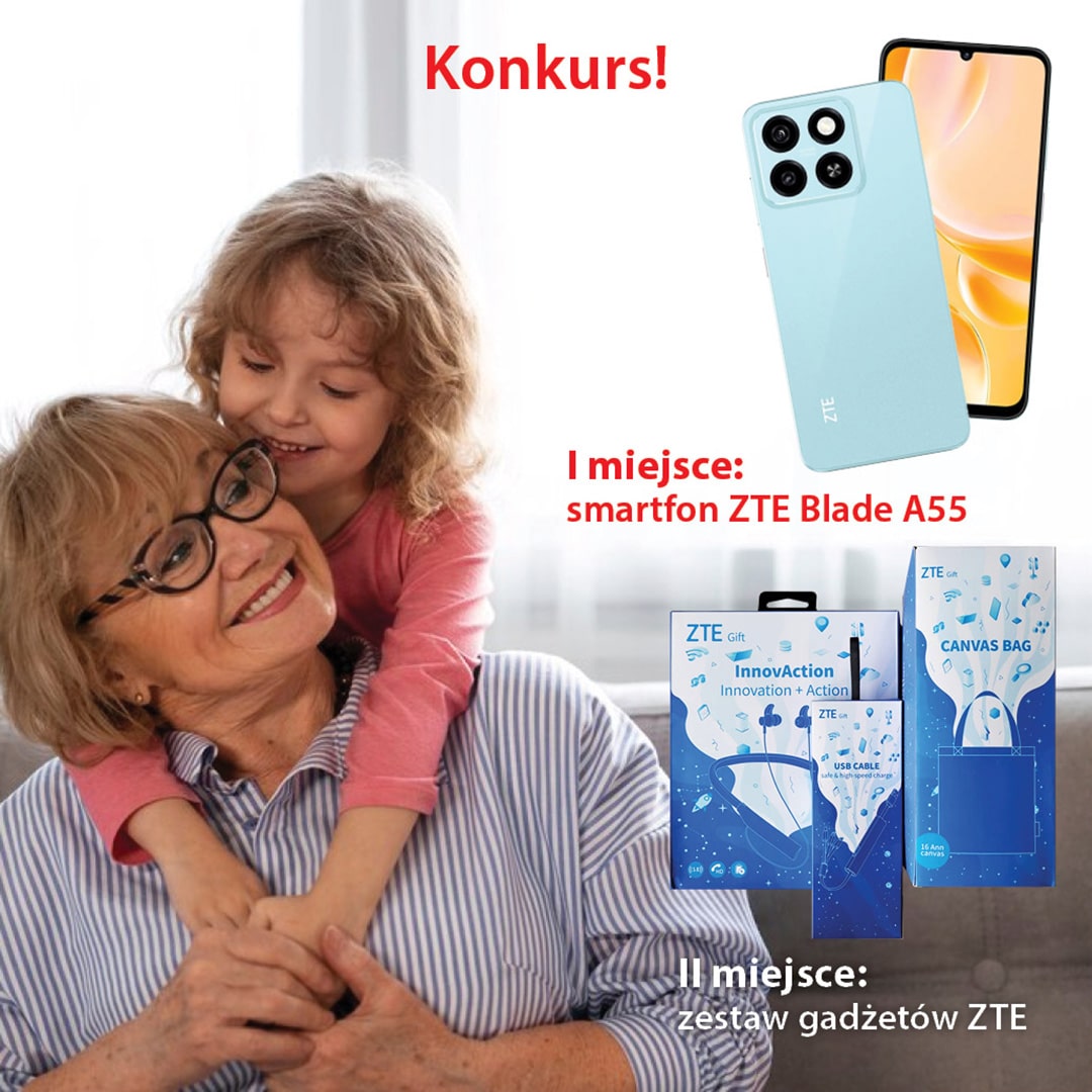 Konkurs ZTE i Technosenior z okazji Dnia Babci i Dziadka: 🎉👵👴 ...